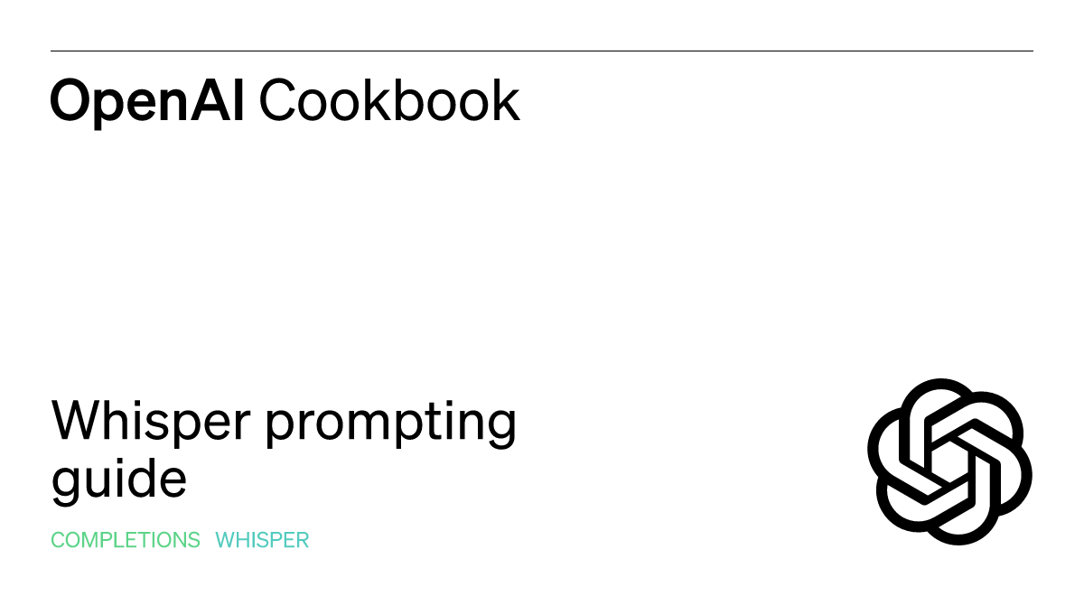 Whisper prompting guide | OpenAI Cookbook